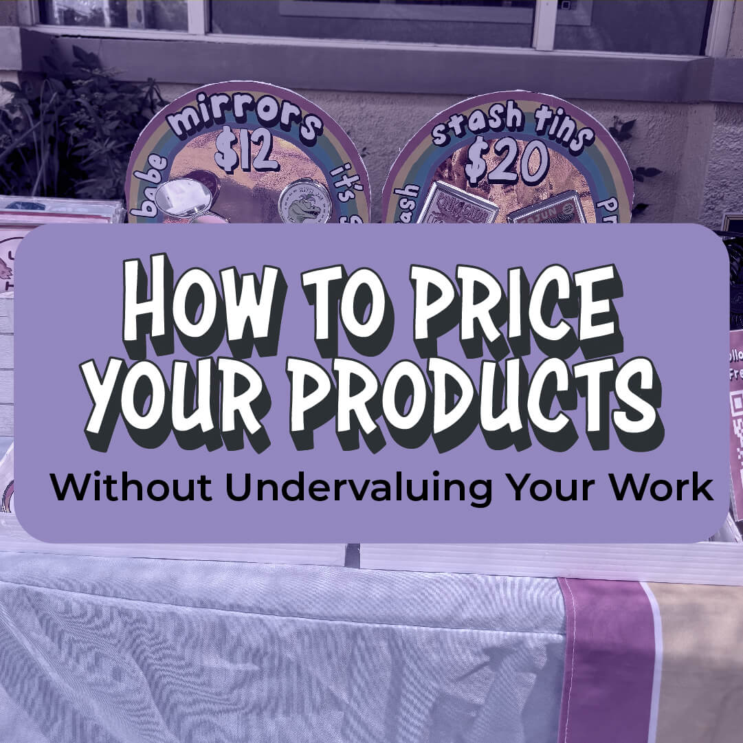 How to Price Your Products Without Undervaluing Your Work (+ Free Pric – ArtVend